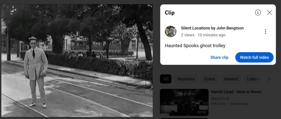 ghost trolley clip | Chaplin-Keaton-Lloyd film locations (and more)
